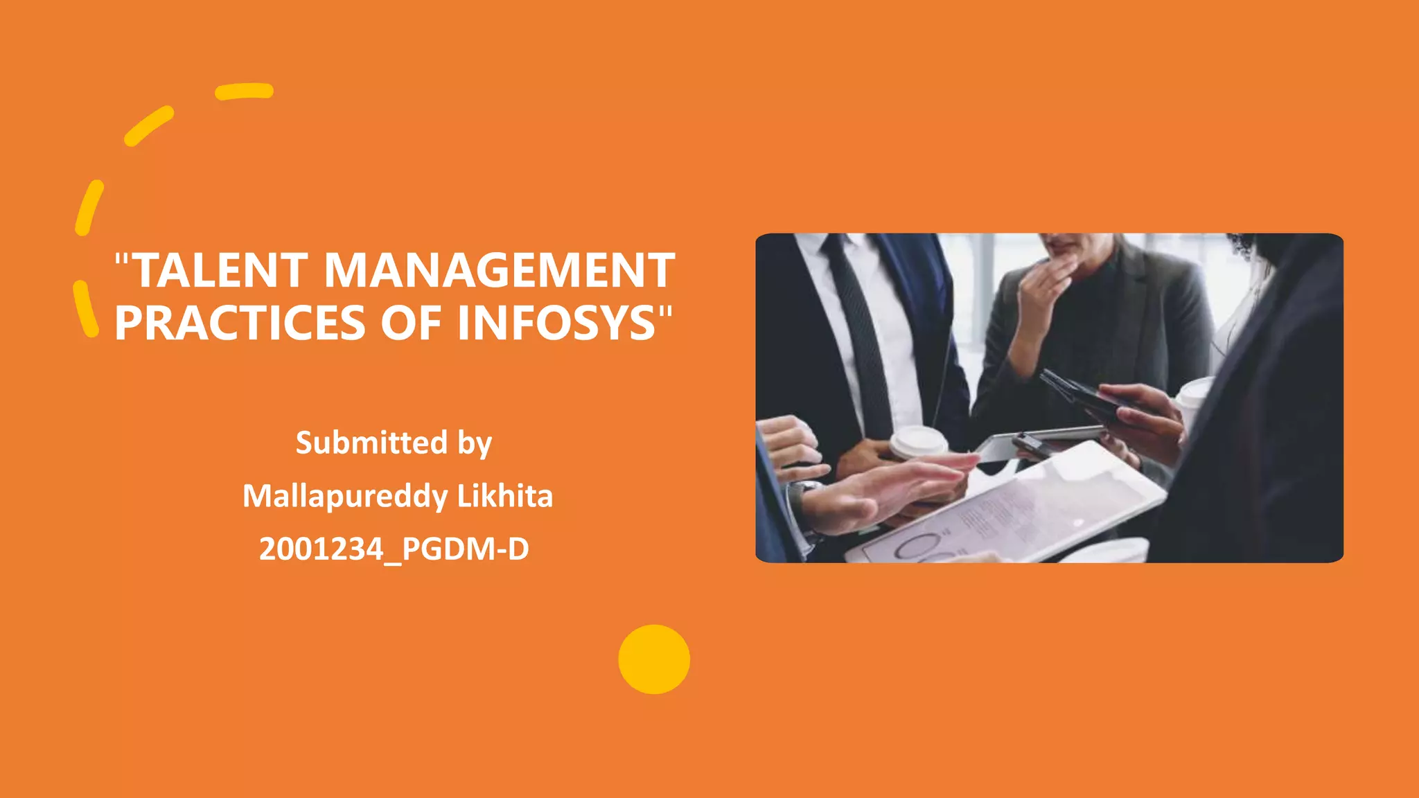 Talent management practices at Infosys | PPTX