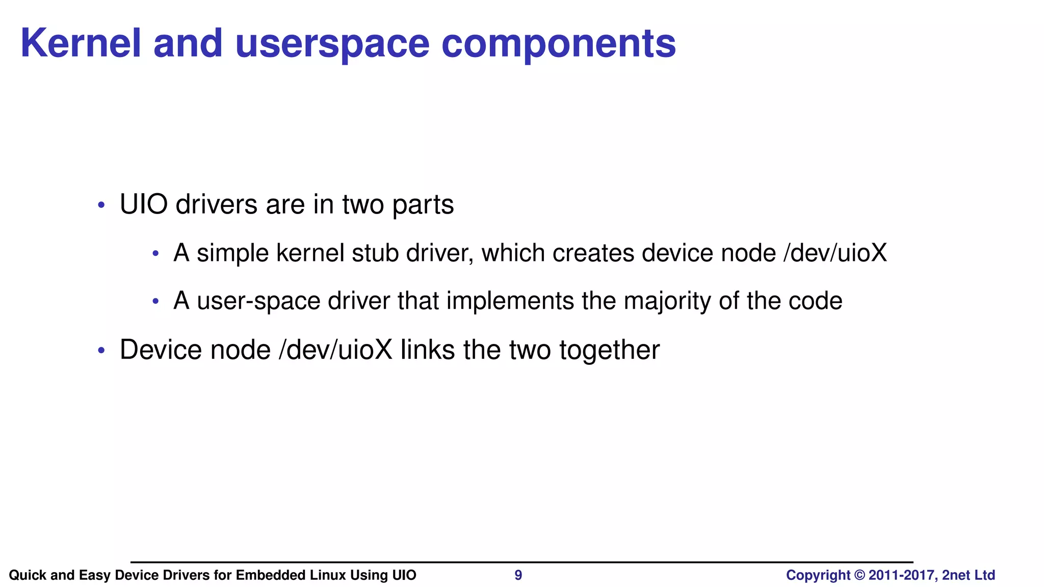 Quick and Easy Device Drivers for Embedded Linux Using UIO | PDF