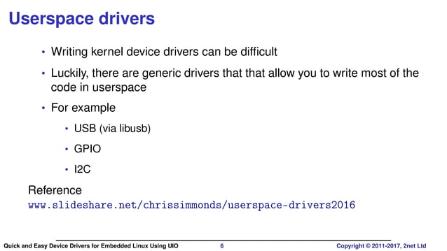 Quick and Easy Device Drivers for Embedded Linux Using UIO | PPT
