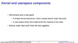 Quick and Easy Device Drivers for Embedded Linux Using UIO | PDF