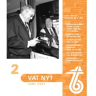 VAT Nyt 2 | Juni 2001 | Vejle Amts Trafikselskab | PDF