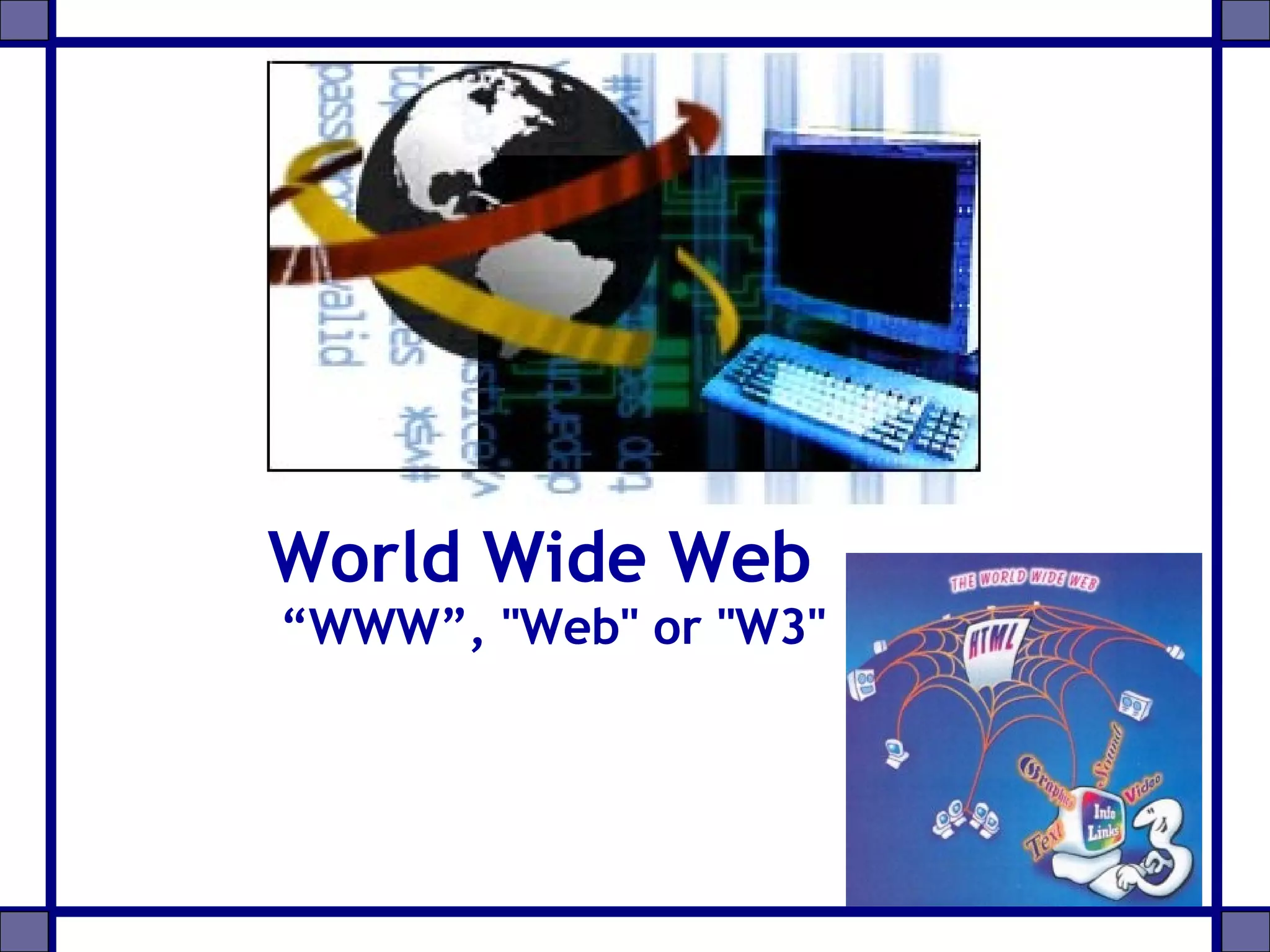 world wide web | PPT