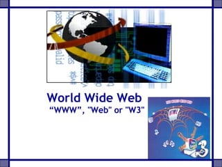 world wide web | PPT
