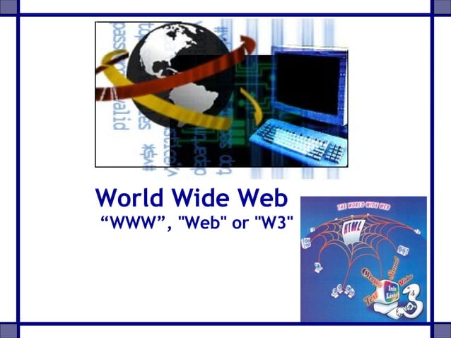 world wide web | PPT