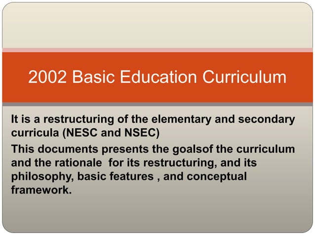2002 basic education curriculum | PPTX