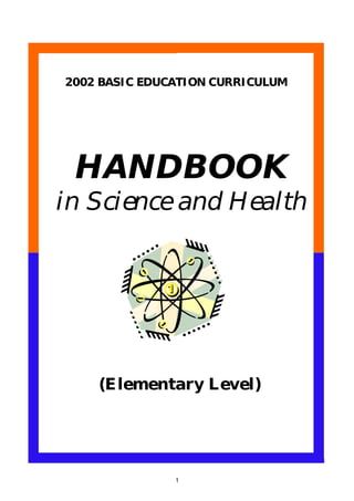 2002 basic education_curriculum_handbook_elementary_science_health | PDF
