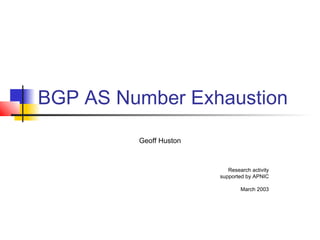 BGP ASN exhaustion | PPT