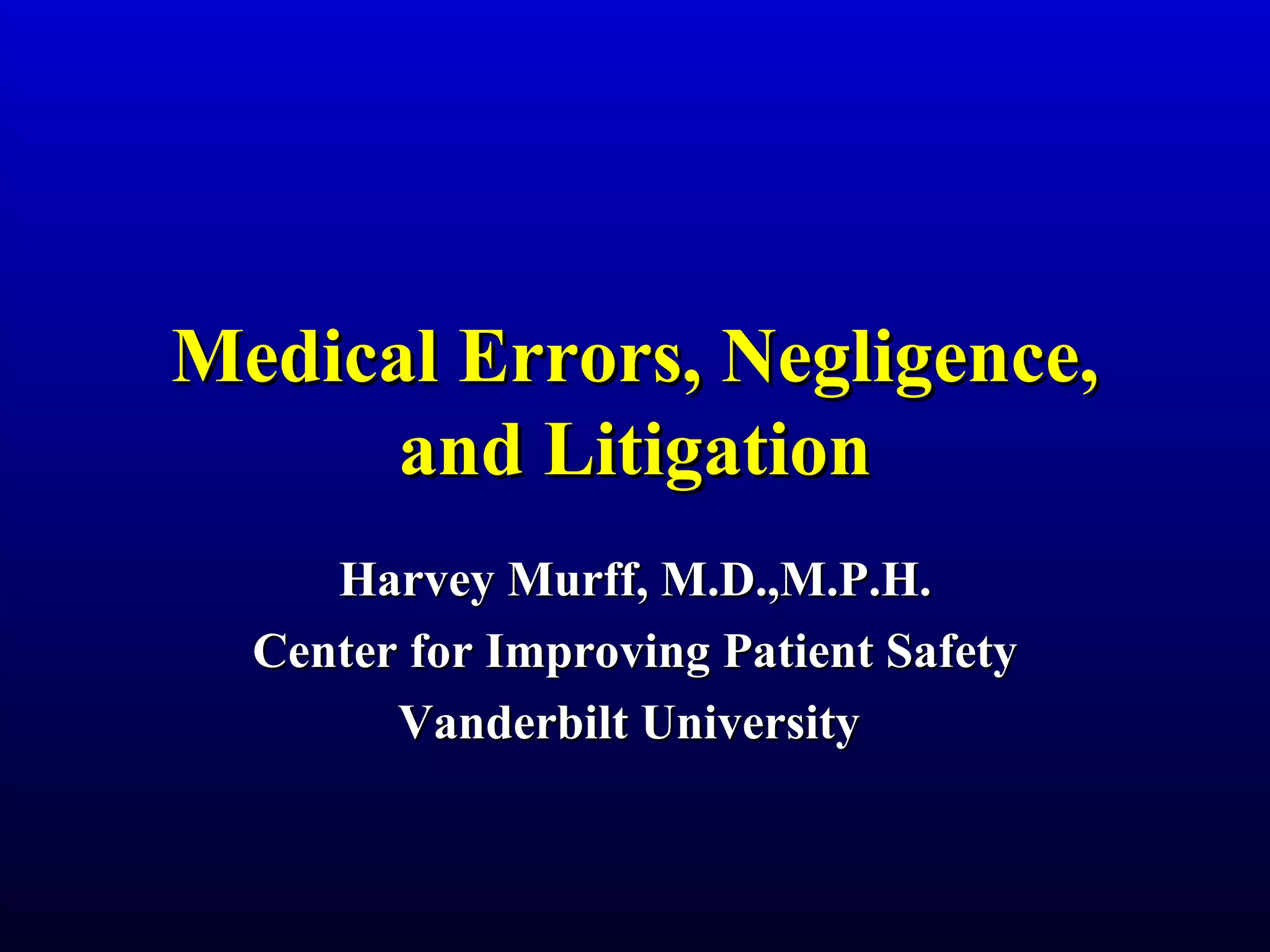 Medical errors, negligence, and litigation | PPT