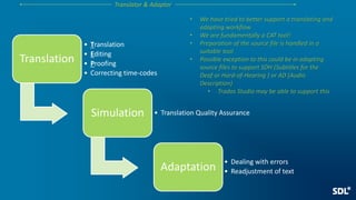 Easier Audiovisual Translation with SDL Trados Studio | PPTX