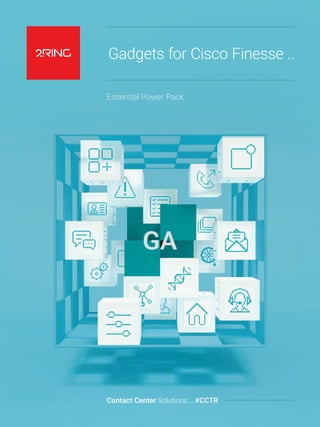 2Ring Gadgets for Cisco Finesse Datasheet | PDF