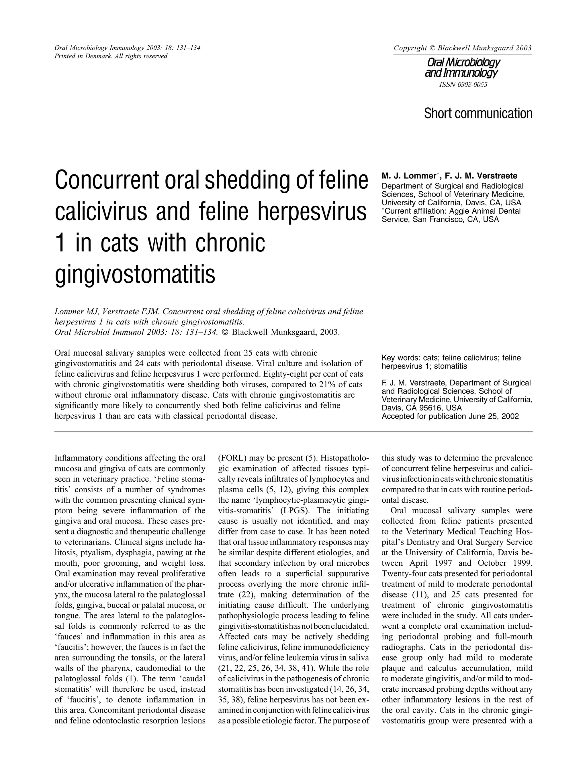 Concurrent oral shedding of feline calicivirus and herpesvirus 1 in ...