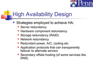Designing High Availability Networks, Systems, and Software for the ...