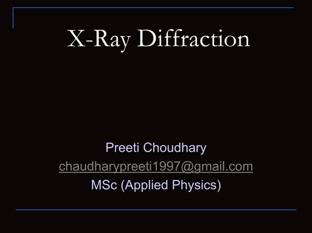 X-Ray Diffraction | PPT | Chemistry | Science