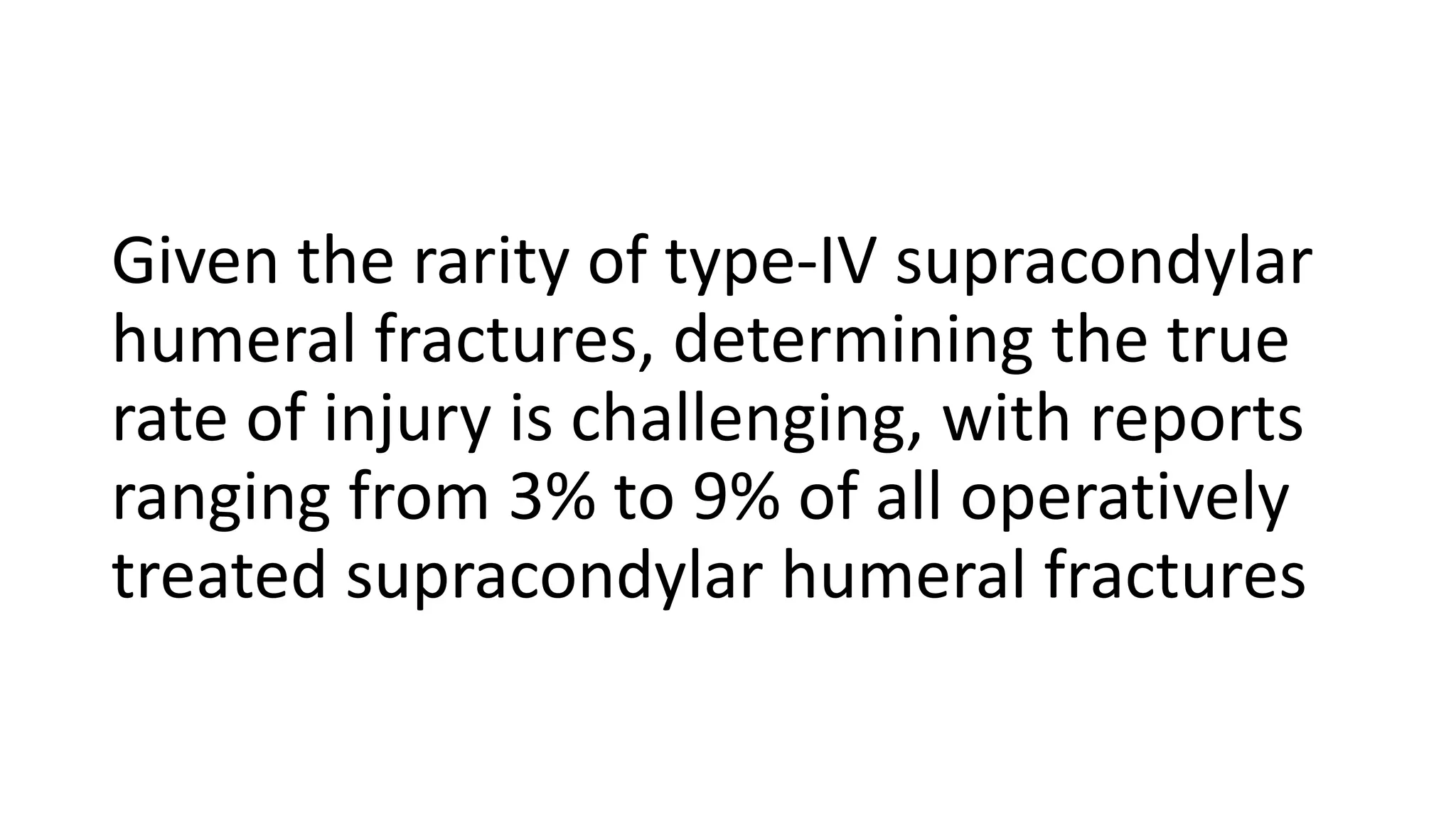 200402 Pediatric Gartland type IV Supracondylar humeral fractures | PPT