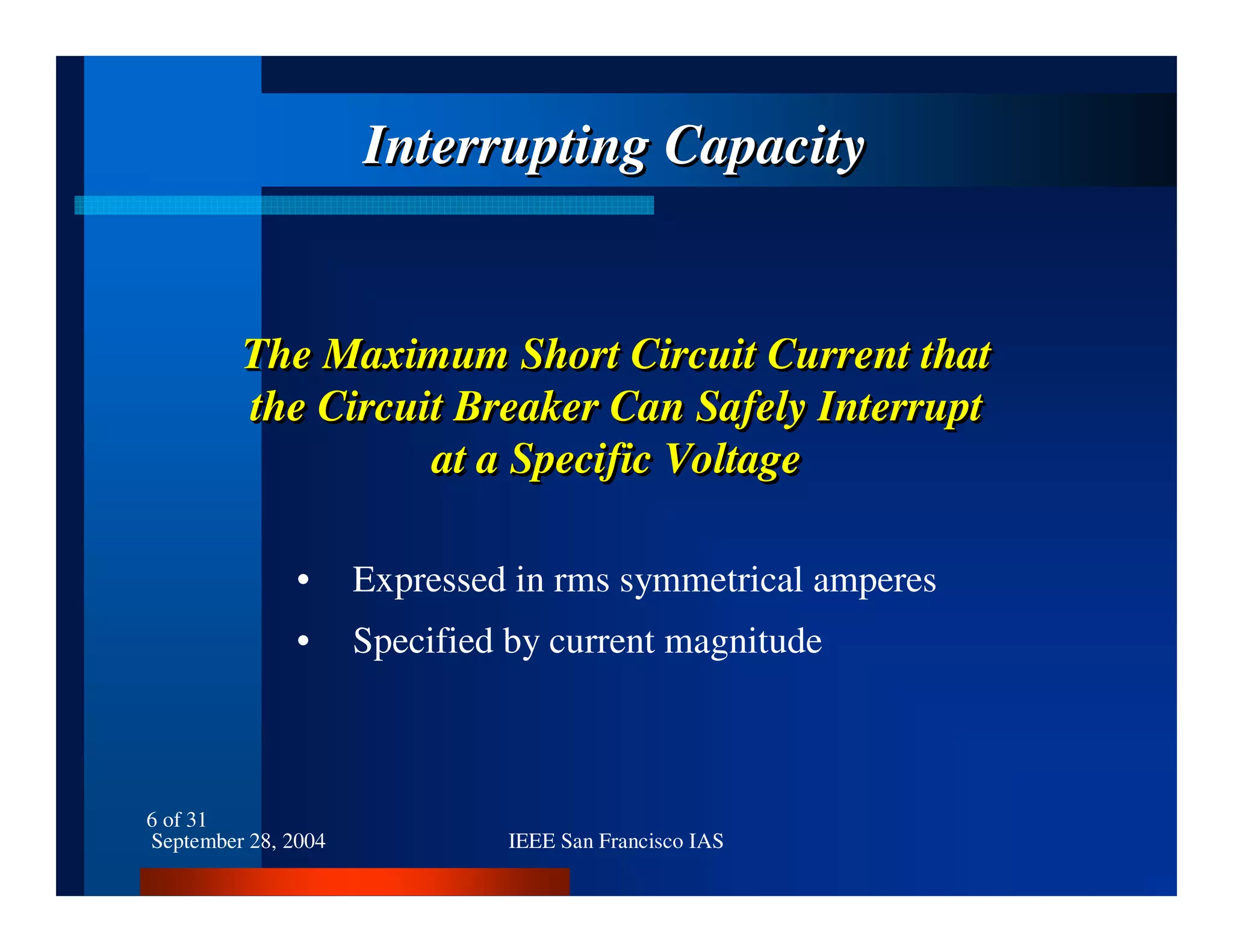 Circuit Breakers Interrupting Capacity and Short-Time Current Rating | PPT | Free Download