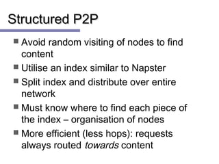 Lecture - Network Technologies: Peer-to-Peer Networks | PPT