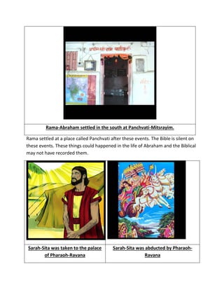 The differences in narratives of Rama and Abraham are mutually ...