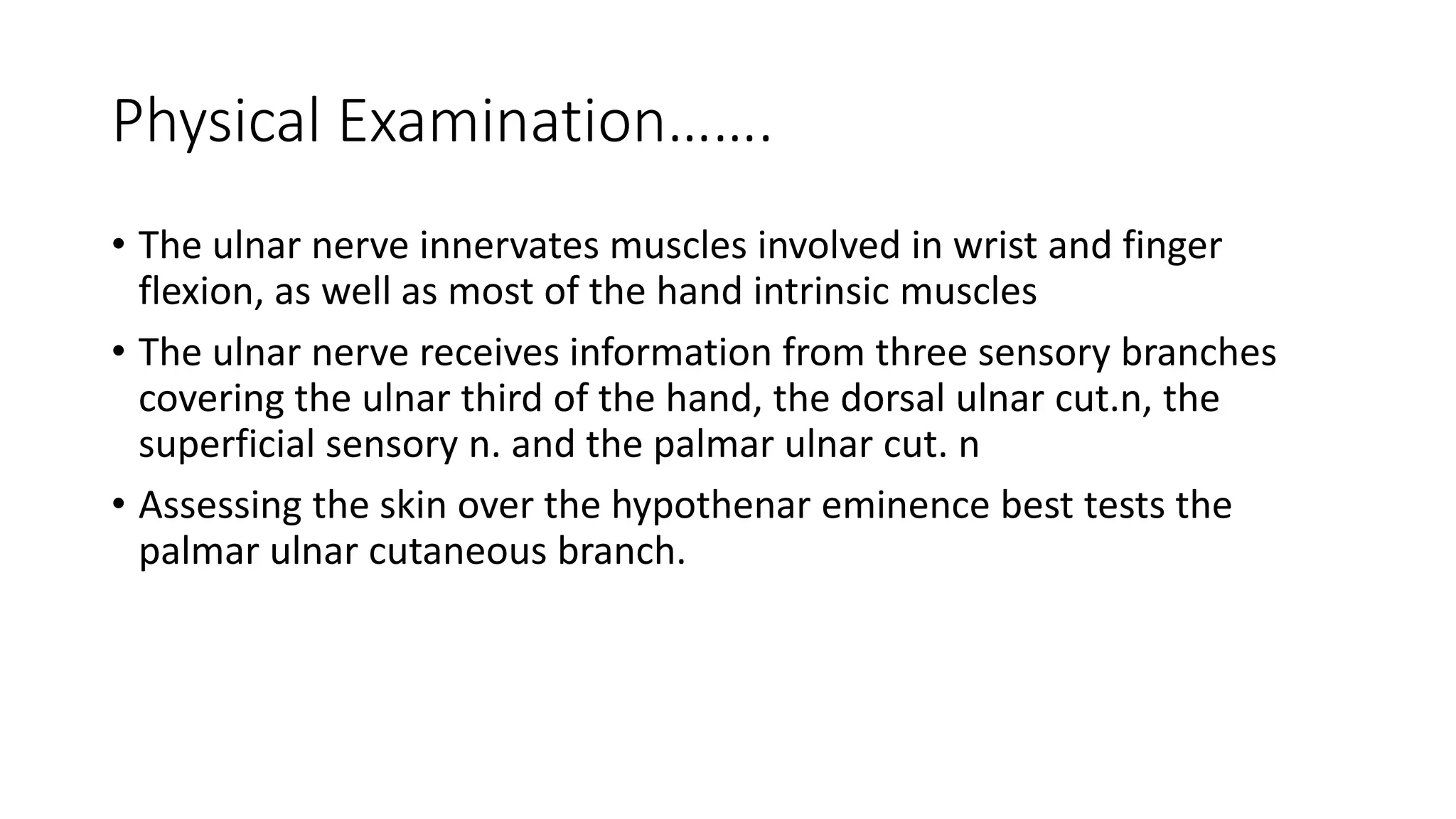 200427 Examination of compressive neuropathies of ulnar nerve | PPTX