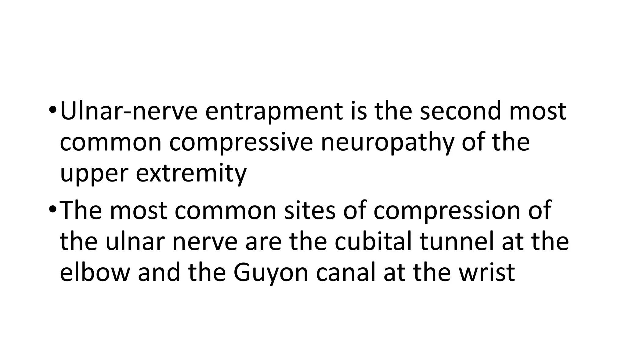 200427 Examination of compressive neuropathies of ulnar nerve | PPTX