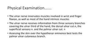 200427 Examination of compressive neuropathies of ulnar nerve | PPTX