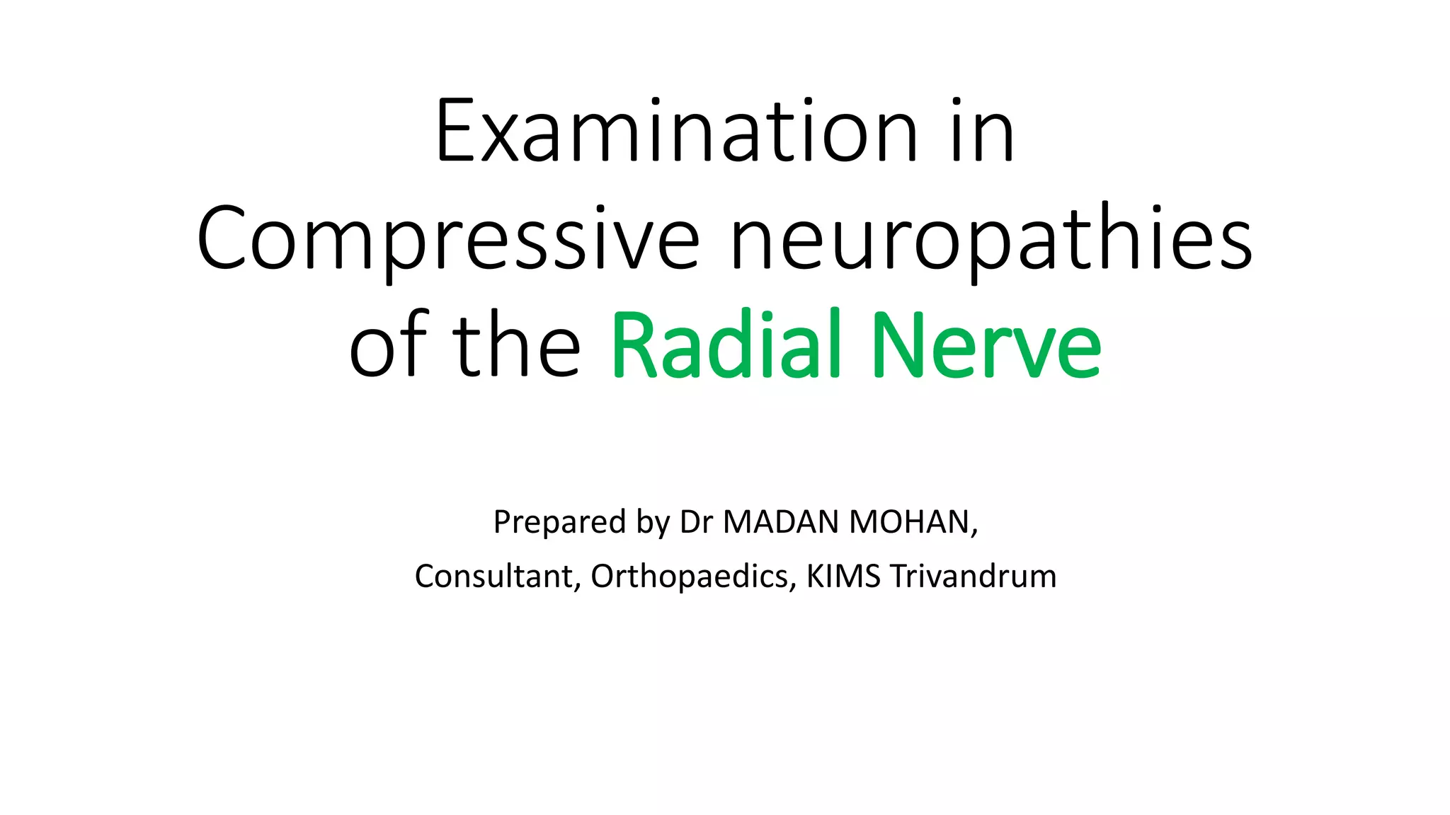 Examination in compressive neuropathies of the radial nerve | PPTX