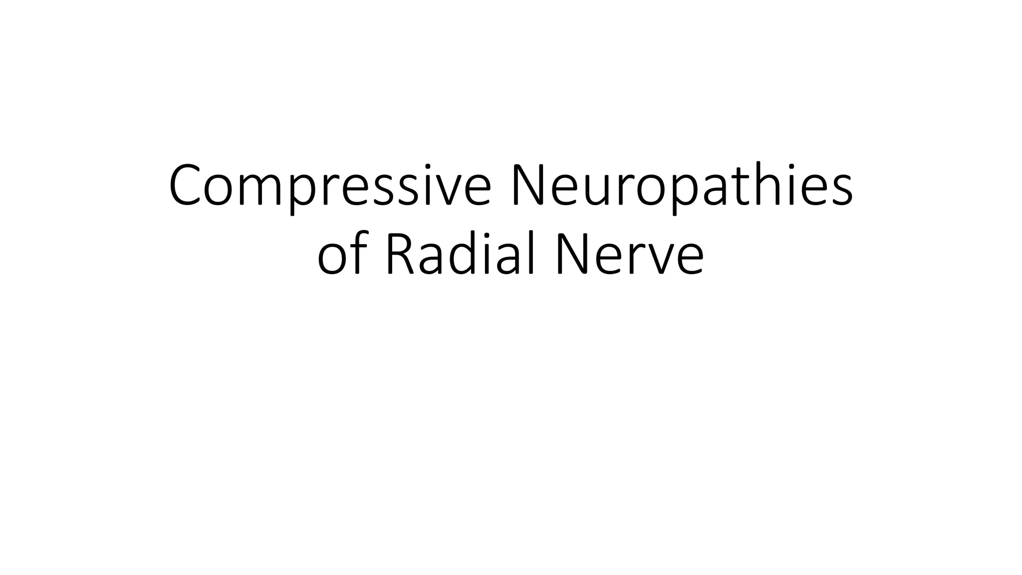 Examination in compressive neuropathies of the radial nerve | PPTX