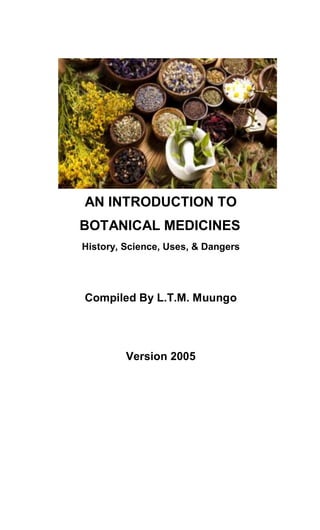 2005 an introduction to botanical medicines - history, science, uses ...