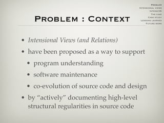 Co-evolving Code and Design with Intensional Views | PPT