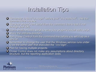 Continuous Integration using Cruise Control | PPT | Web Development | Internet