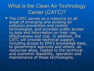 Clean Air Technology Center (CATC) What is NEET | PPT