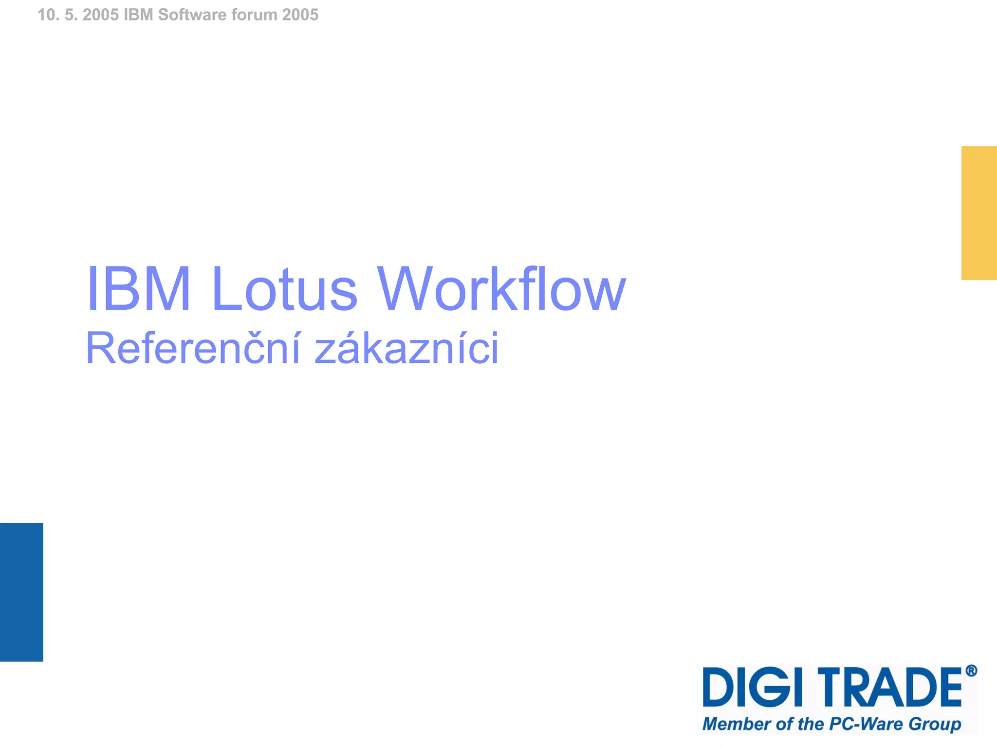 IBM Lotus Workflow | PPT