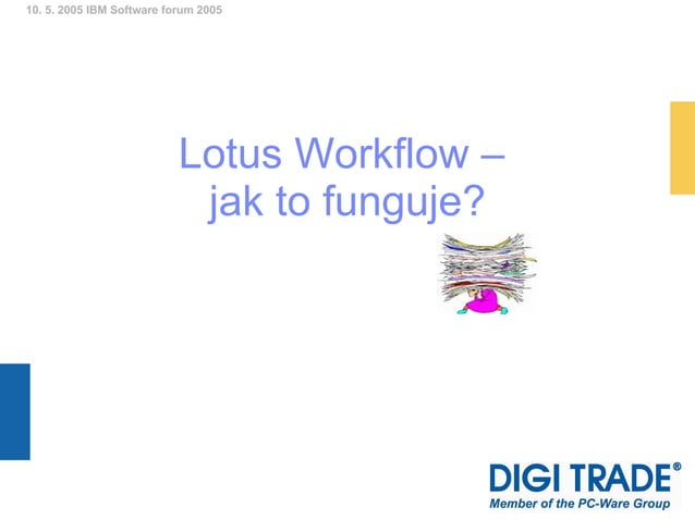 IBM Lotus Workflow | PPT