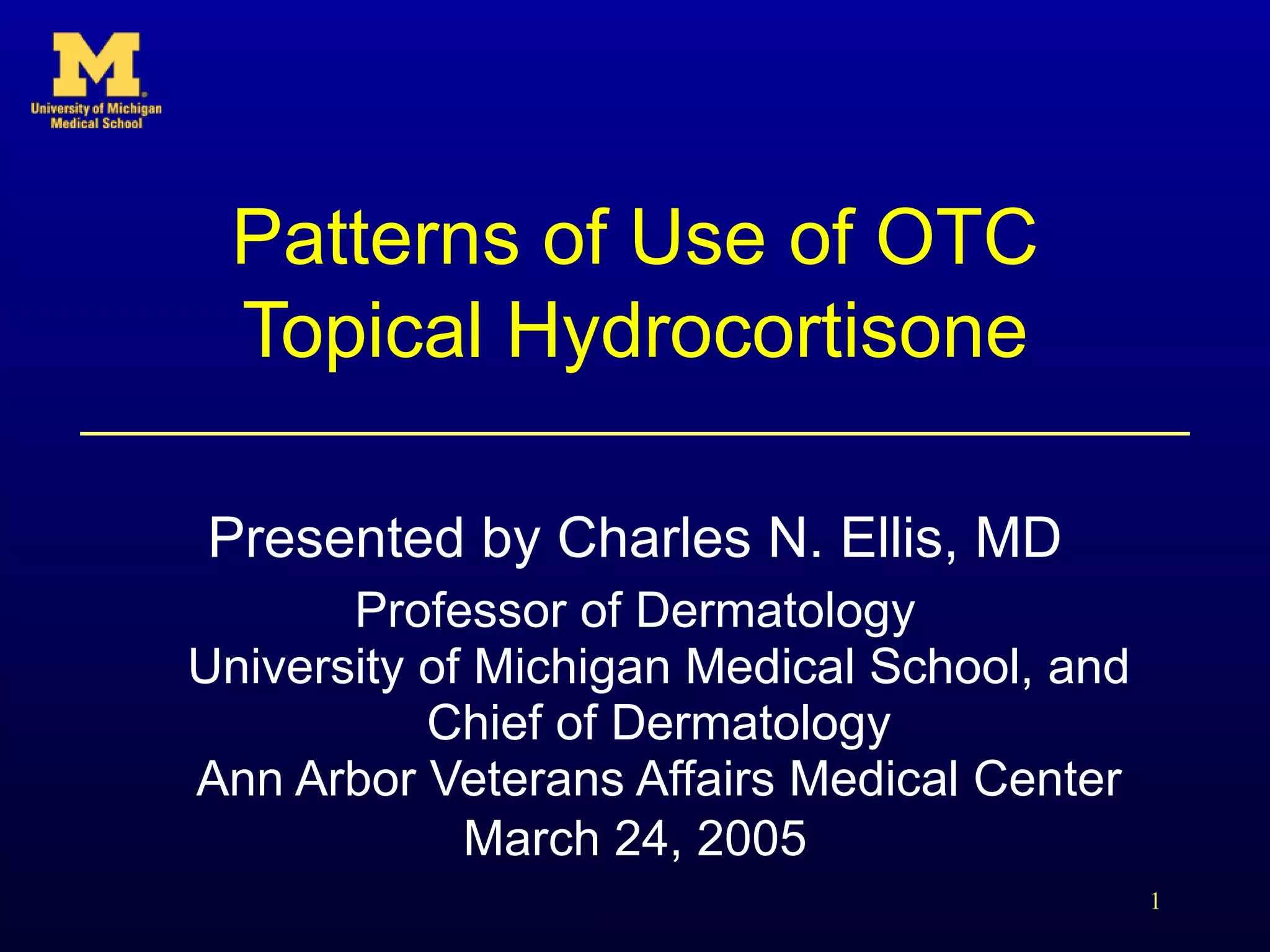 Pattern of use of OTC topical hydrocortisone Pattern of use of OTC ...