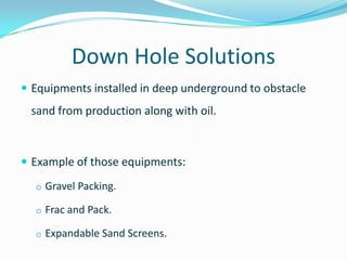 Sand Problem in Oil Wells | PPTX