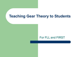 teaching_gear_theory_to_students | PPT