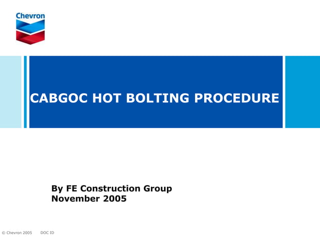 2005 CVX Hot Bolting Procedures.ppt | Auto Repair | Automotive