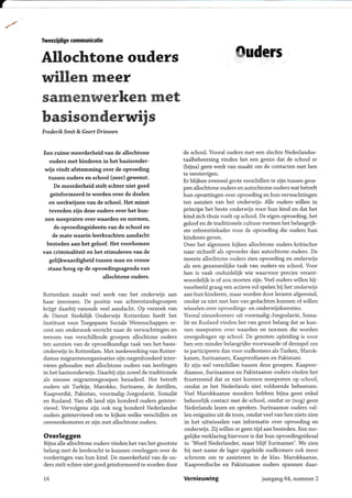 Frederik Smit & Geert Driessen (2005) Vern Allochtone ouders willen meer samenwerken met ...