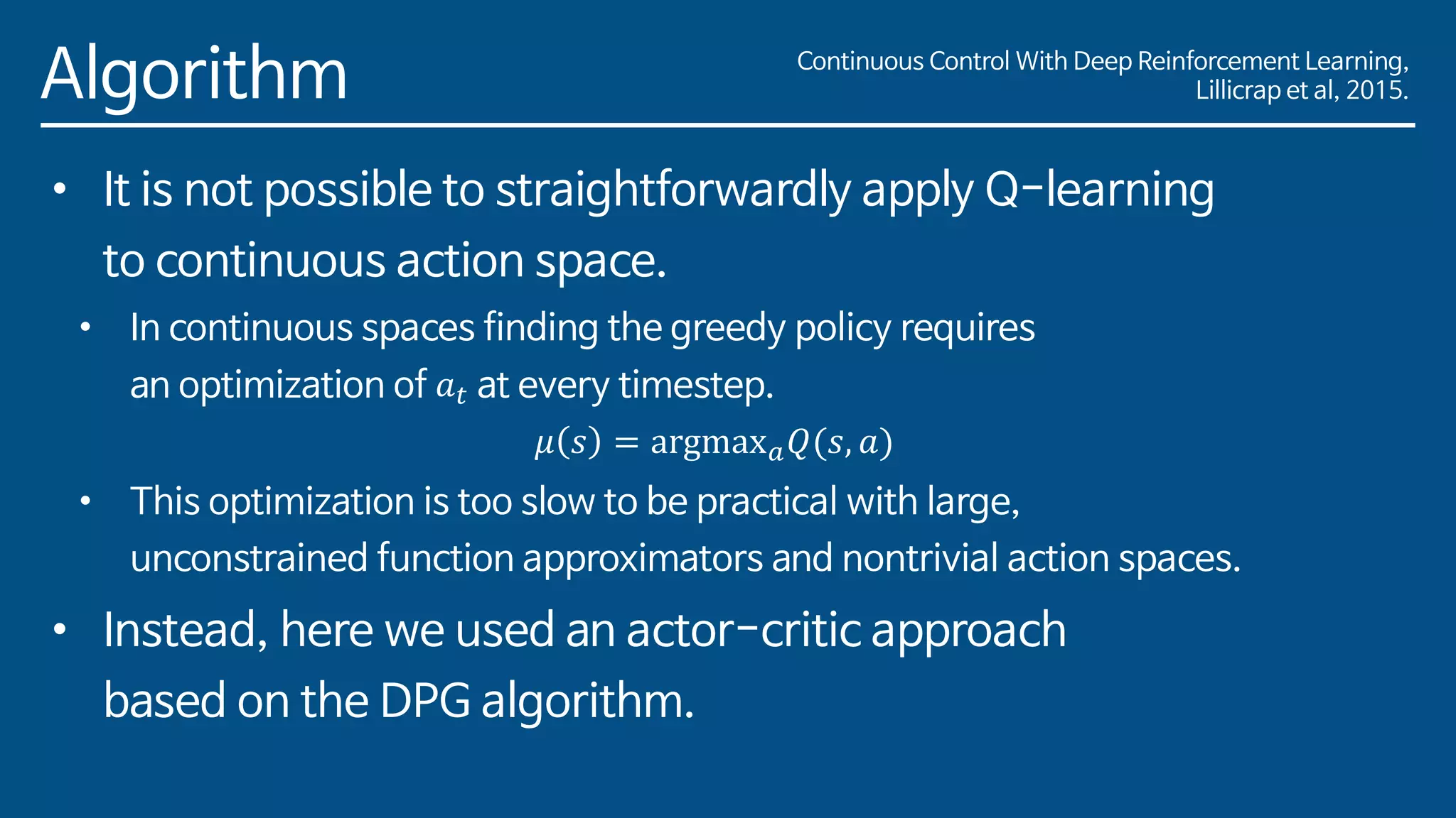 Continuous Control with Deep Reinforcement Learning, lillicrap et al ...