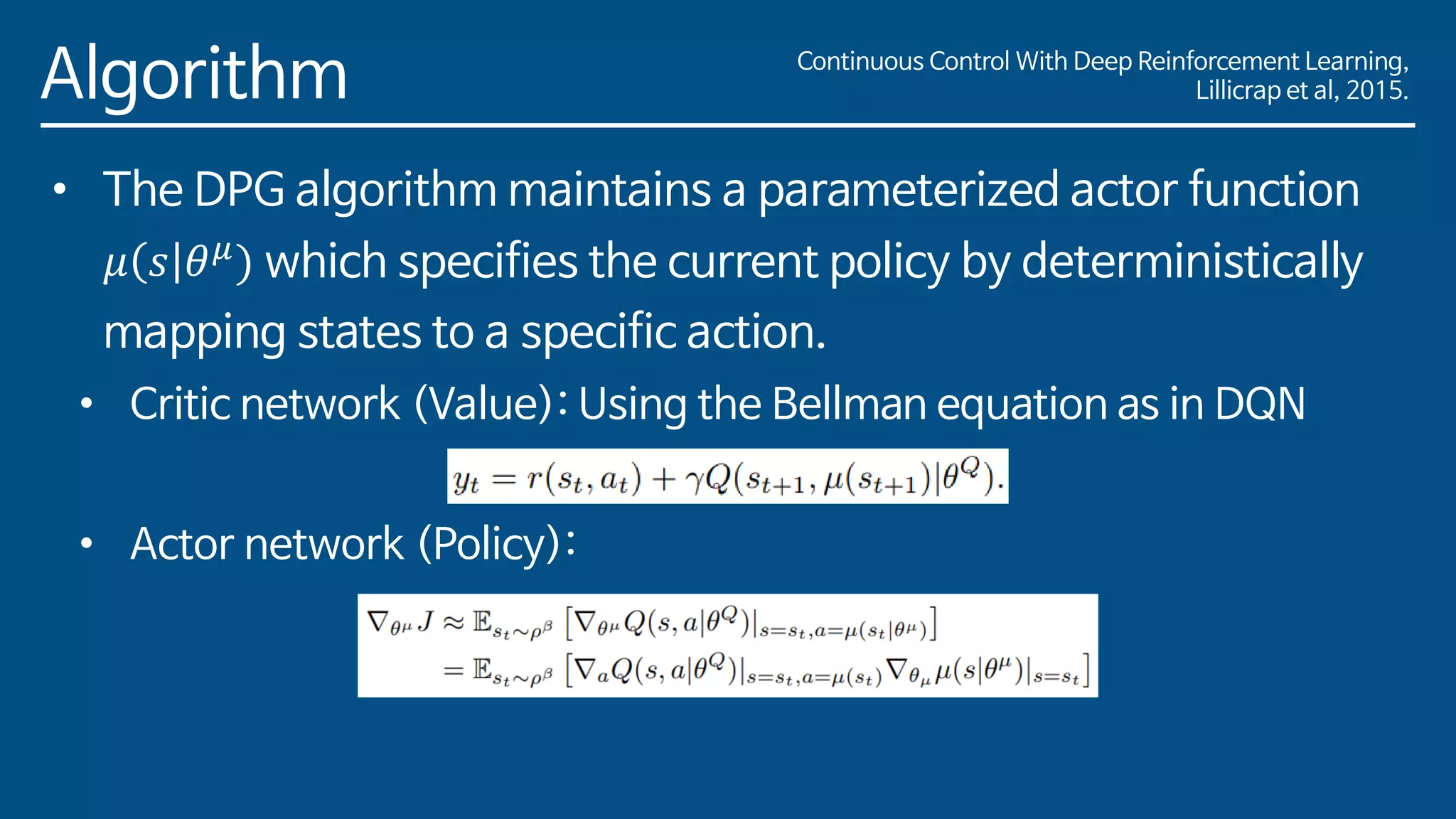 Continuous Control with Deep Reinforcement Learning, lillicrap et al, 2015 | PPT