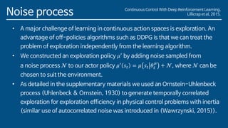 Continuous Control with Deep Reinforcement Learning, lillicrap et al, 2015 | PPT