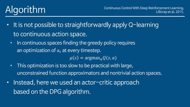 Continuous Control with Deep Reinforcement Learning, lillicrap et al ...