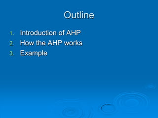 20060411 Analytic Hierarchy Process (AHP) | PDF