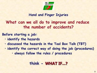 Hands & Fingers Injury Prevention Campaign.ppt