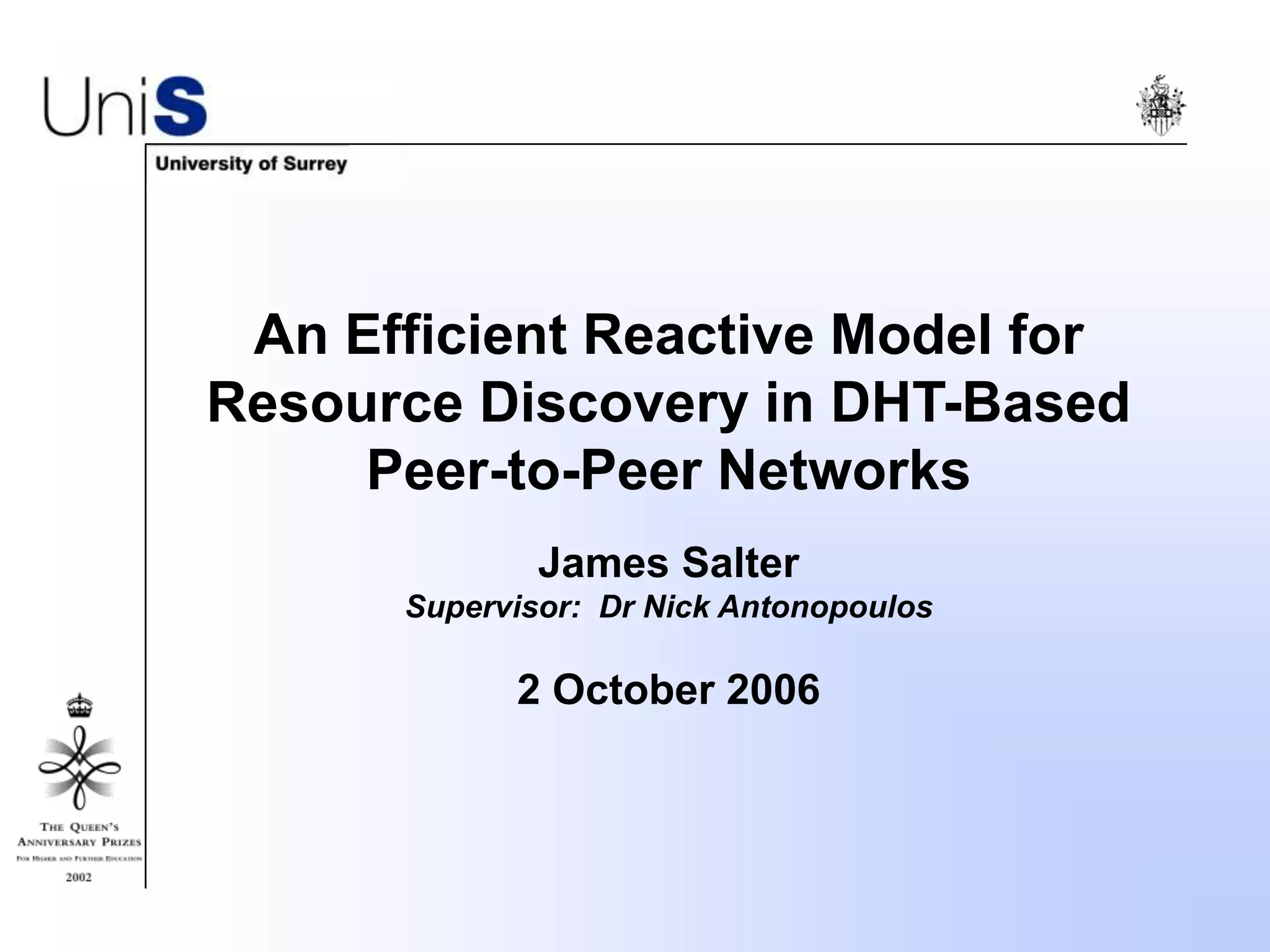 An Efficient Reactive Model For Resource Discovery In Dht Based Peer To Peer Networks Ppt