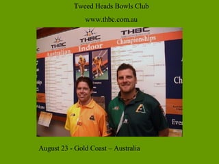 2007 Australian Indoor Lawn Bowls | PPT