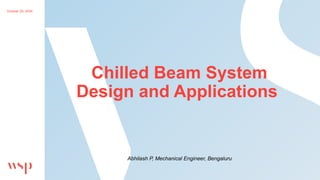 Chilled Beam System Design and Applications | PPTX