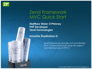 2007 Zend Con Mvc Edited Irmantas | PPT