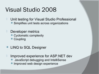 Visual Studio 2008 and .NET 3.5 Overview | PPT