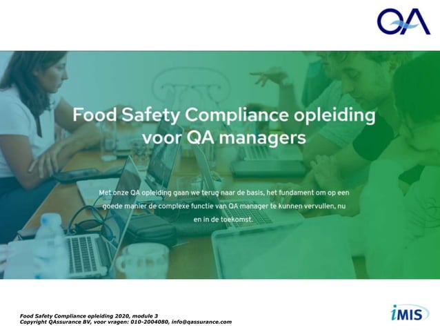 Food Safety Compliance opleiding, module 3: Kwaliteitsstandaarden en kruistabellen, o.a ...