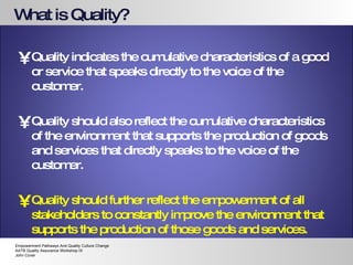 Empowerment Pathways and Quality Culture Change | PPT | Business | Business and Finance